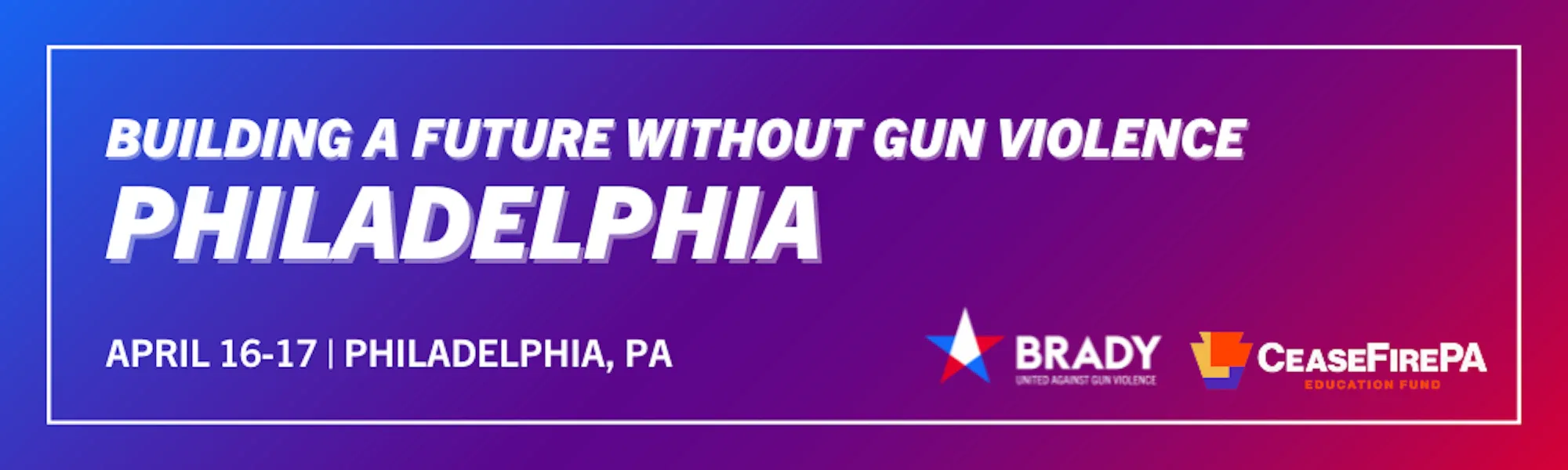 Building A Future Without Gun Violence: Philadelphia | Brady